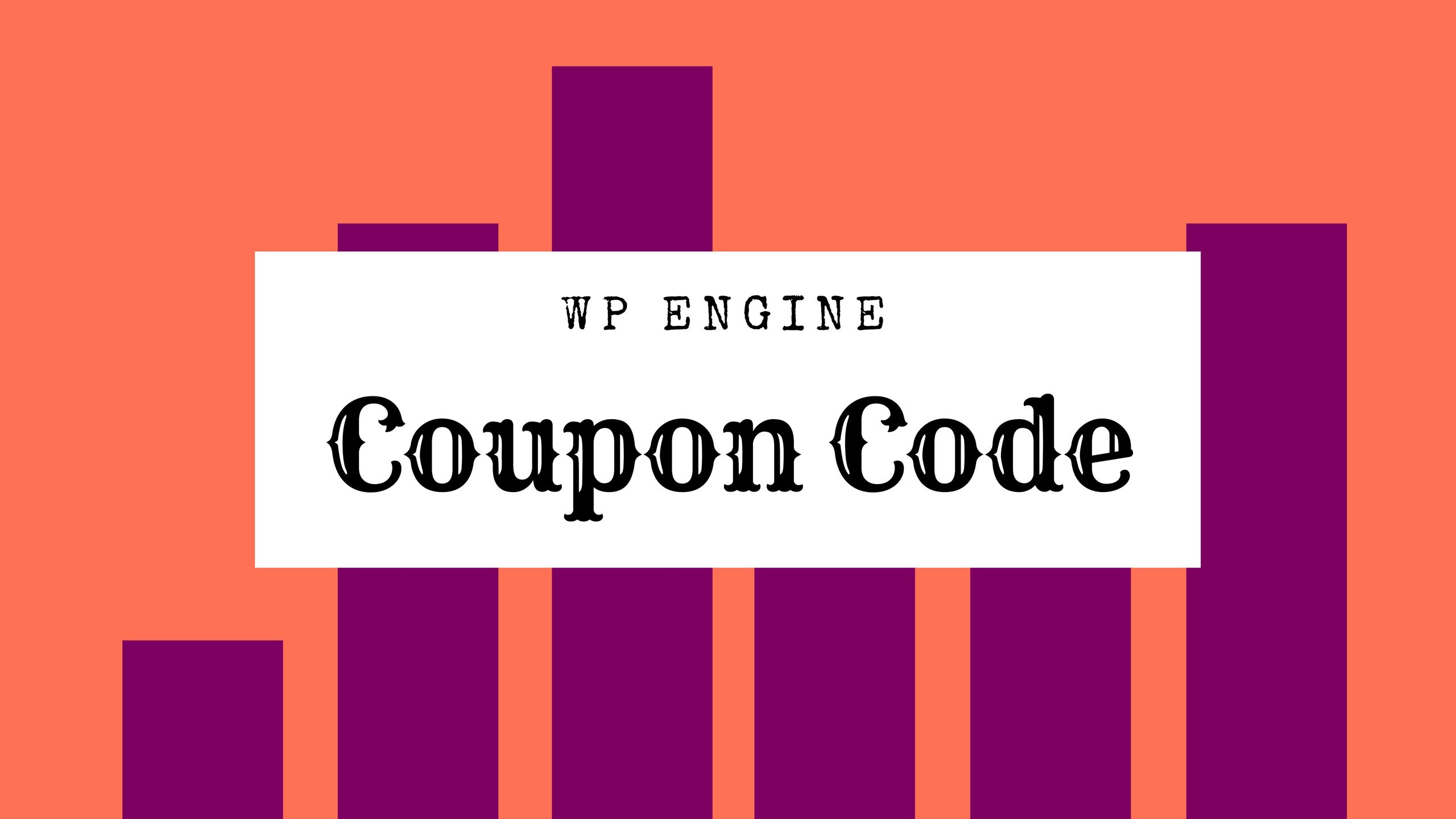 WP Engine Coupon Code October 2025 | #1 WordPress Hosting Promo Code